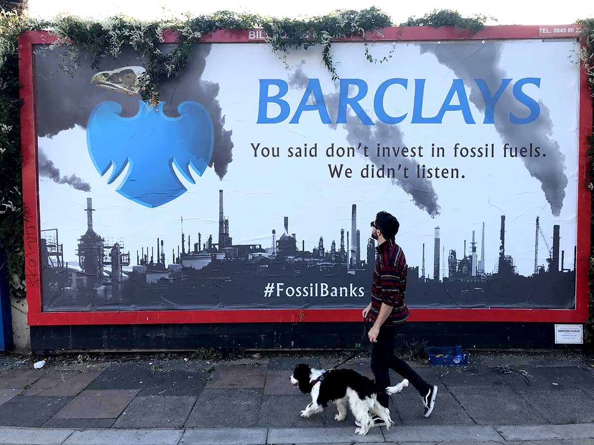 Guerilla Billboard Campaign Criticizes Barclays’s Fossil Fuel Funding ...